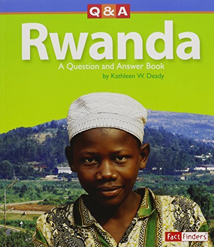 RWANDA: A QUESTION AND ANSWER BOOK (QUESTIONS AND ANSWERS: By Kathleen ...