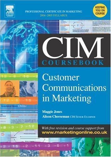 CIM Coursebook : Customer Communications in Marketing by Maggie Jones ...