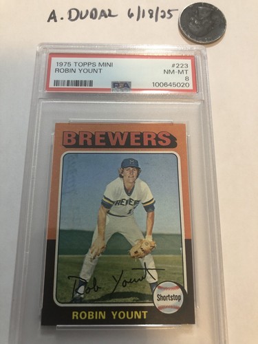 Rookie- 1975 Topps - ROBIN YOUNT #223 (RC) MINI ( PSA 8.) Rare and very ...