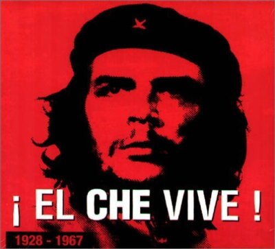 ¡El Che Vive!-Ernesto Che Guevara 1967-1997 (F) - CD - Carlos Puebla y ...