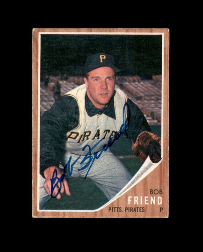 Bob Friend Hand Signed 1962 Topps Pittsburgh Pirates Autograph | eBay