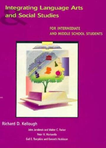 Integrating Language Arts and Social Studies for Intermediate and ...