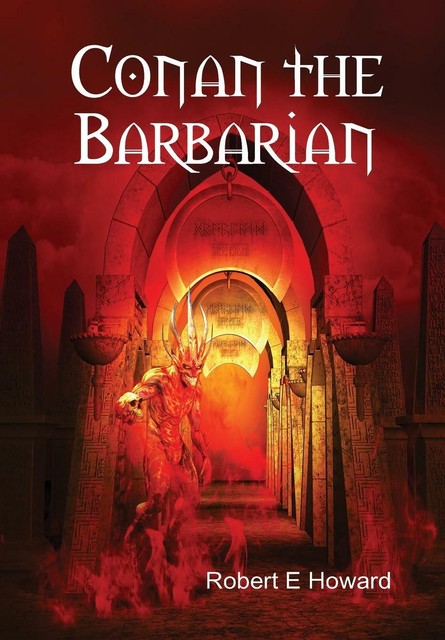 Conan the Barbarian von Robert E Howard (2015, Gebundene Ausgabe) for ...