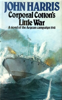 Corporal Cotton's Little War by Harris John - Book - Hard Cover | eBay ...