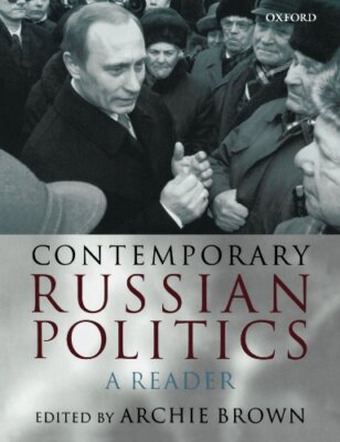 Contemporary Russian Politics: A Reader 9780198299998| eBay