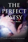 The Perfect Patsy: The Winger Murders by Cunningham, Edward -Paperback | eBay Australia