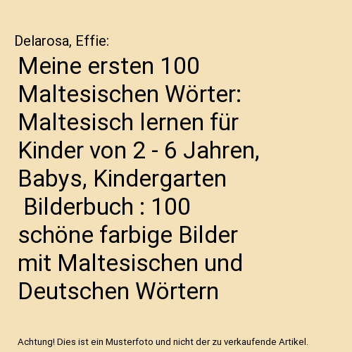 Meine ersten 100 Maltesischen Wörter: Maltesisch lernen für Kinder von ...