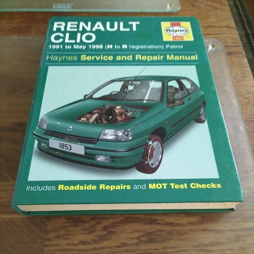 Haynes Owners Workshop Manual For Renault Clio 1991 to 1998 H to R Reg ...