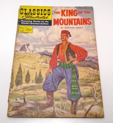 Classics Illustrated #127 (1955) The King of The Mountains Comic Book ...