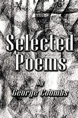Selected Poems by George Coombs 9781449010362| eBay