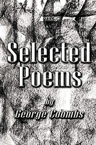 Selected Poems by George Coombs 9781449010362| eBay