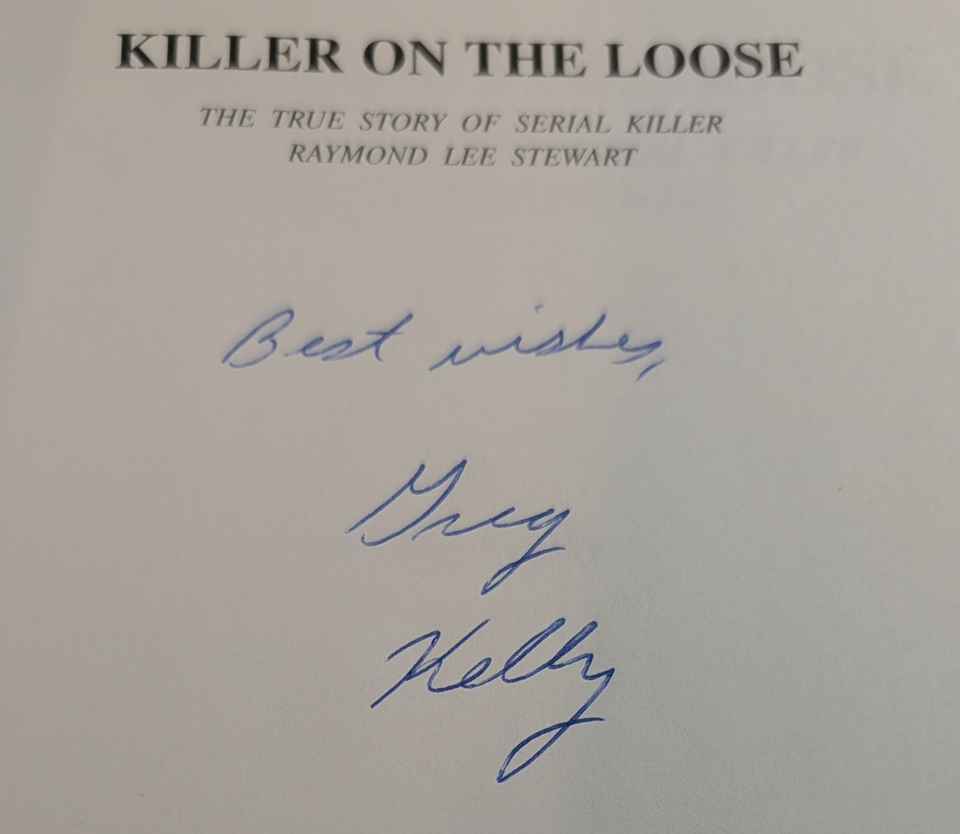 KILLER ON THE LOOSE, THE TRUE STORY OF SERIAL KILLER By Greg Kelly ...