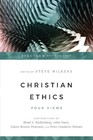 Steve Wilkens Christian Ethics – Four Views (Paperback) (UK IMPORT ...