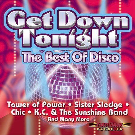 Get Down Tonight: The Best of Disco by Various Artists (CD, Jul-2002 ...