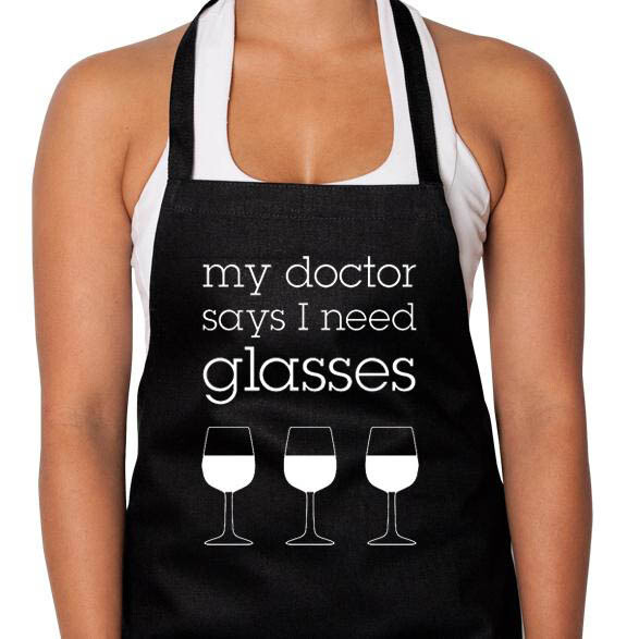 Annabel Trends Fun Comedy Chef Apron My Doctor Says Wine Glasses Cotton ...