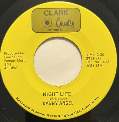 DANNY ANGEL - Night Life / Leaving & Saying Goodbye 45rpm 1973 Country ...