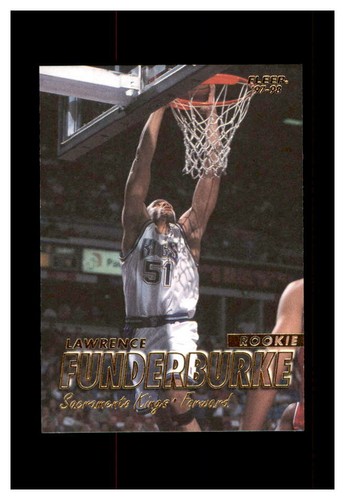 1997-98 FLEER BASKETBALL ROOKIE #321 LAWRENCE FUNDERBURKE KINGS OHIO ...