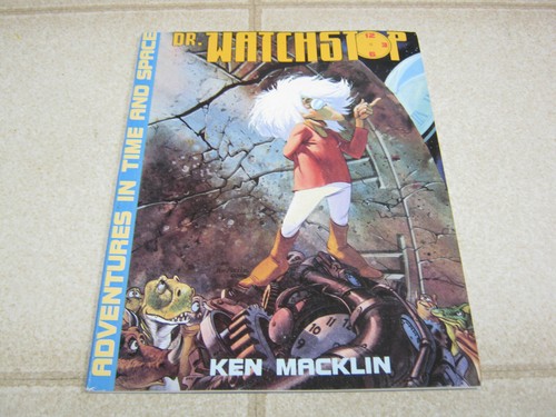 Dr. Watchstop: Adventures in Time and Space, Ken Macklin, Eclipse Books ...
