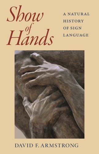 show-of-hands-a-natural-history-of-sign-language-paperback-by