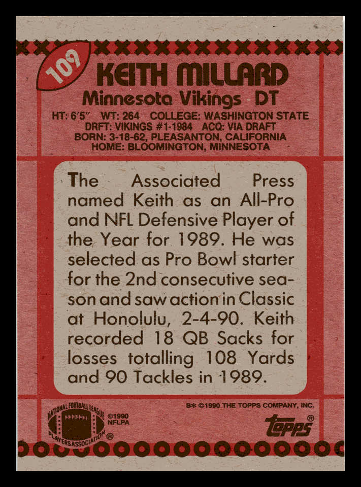 1990 Topps Keith Millard All-Pro Minnesota Vikings #109 Centered Mint ...
