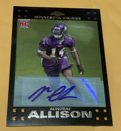 2007 Topps Chrome Football Card Rookie Autographs TC208 Aundrae Allison ...