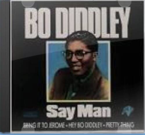 BO DIDDLEY SAY MAN - Audio CD - VERY GOOD | eBay