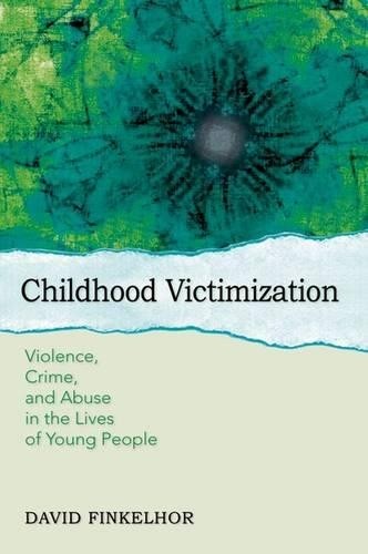 David Finkelhor Childhood Victimization (Taschenbuch) (US IMPORT) | eBay.de