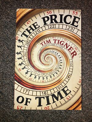 The Price of Time by Tim Tigner Excellent New Condition 9781797738161| eBay