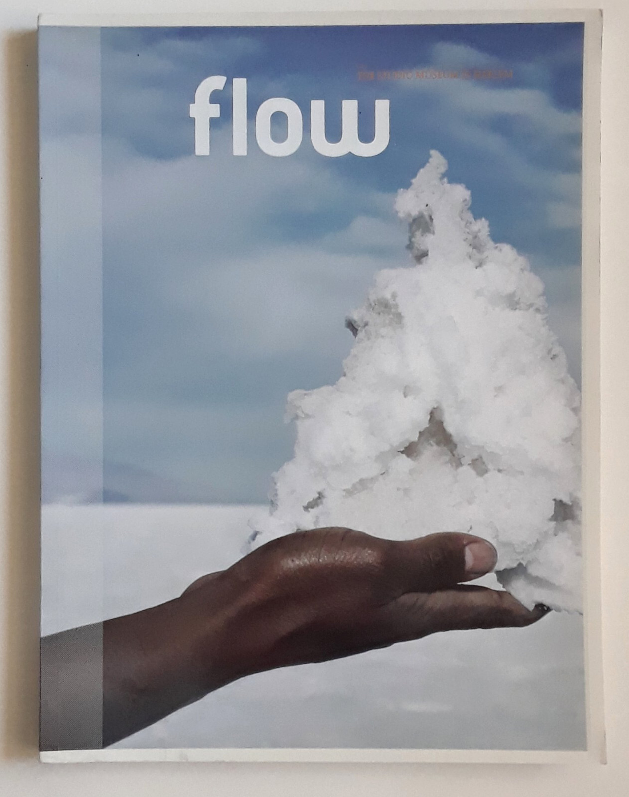 Flow - Studio Museum in Harlem Publication Thelma Golden, Samir S ...