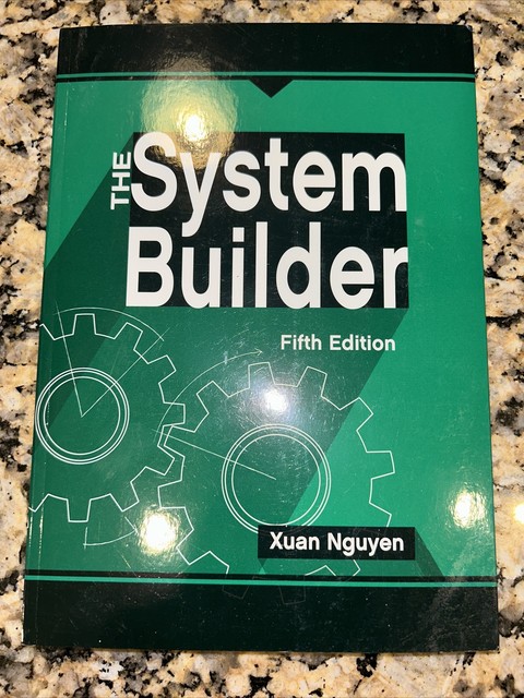 System Builder Book Fifth Edition 2015 by Xuan Nguyen Very Good for ...