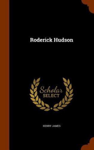 Roderick Hudson by Henry. James (2015, Hardcover) for sale online | eBay