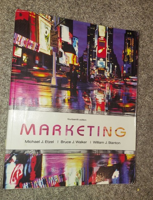 Marketing by Bruce J. Walker, Michael J. Etzel and William J. Stanton ...