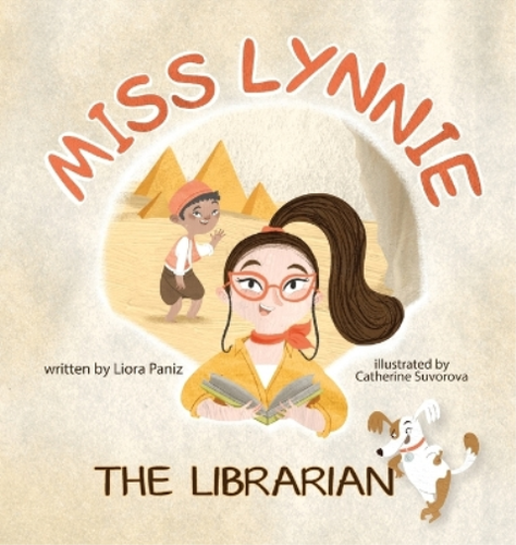 Liora Paniz Miss Lynnie the Librarian (Relié) Miss Lynnie the Librarian ...