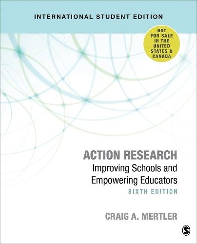 Craig A. Mertler Action Research - International Student Edition ...
