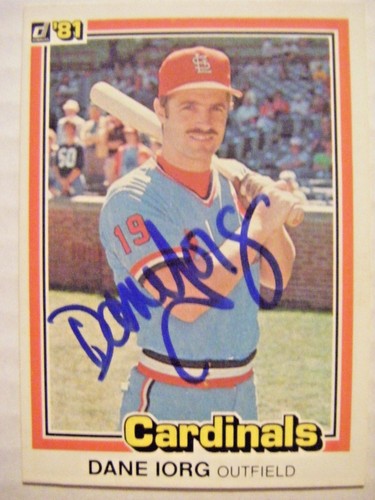 DANE IORG signed CARDINALS 1981 Donruss baseball card AUTO BRIGHAM ...