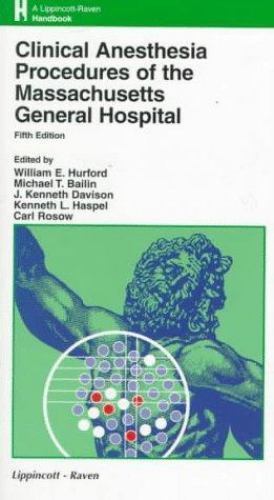 Clinical Anesthesia Procedures of the Massachusetts General Hospital by ...