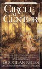 Circle at Center: Book I of the Seven Circle Trilogy: 6 by Douglas ...