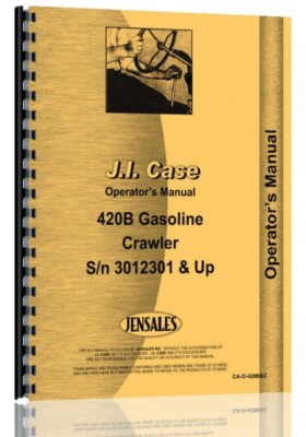 Operators Manual Case 420B 420C Crawler SN# 30120301 & Up | eBay