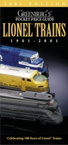 Greenberg Guides Lionel Trains: Pocket Price Guide (Greenbergs Poc ...