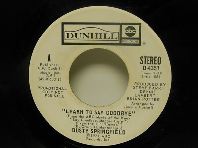 PROMO! DUSTY SPRINGFIELD: LEARN TO SAY GOODBYE, STEREO/MONO. 45 RPM, EX ...