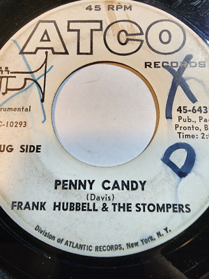 Frank Hubbell & The Stompers-"Penny Candy/Mame" 1966 ATCO GOOD F269 | eBay