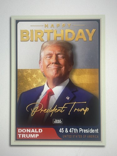Donald Trump 2024 “47“ Custom ACEO Card Happy Birthday President Trump ...