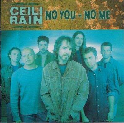 Ceili Rain ‎– No You - No Me - used CD 645177733025| eBay