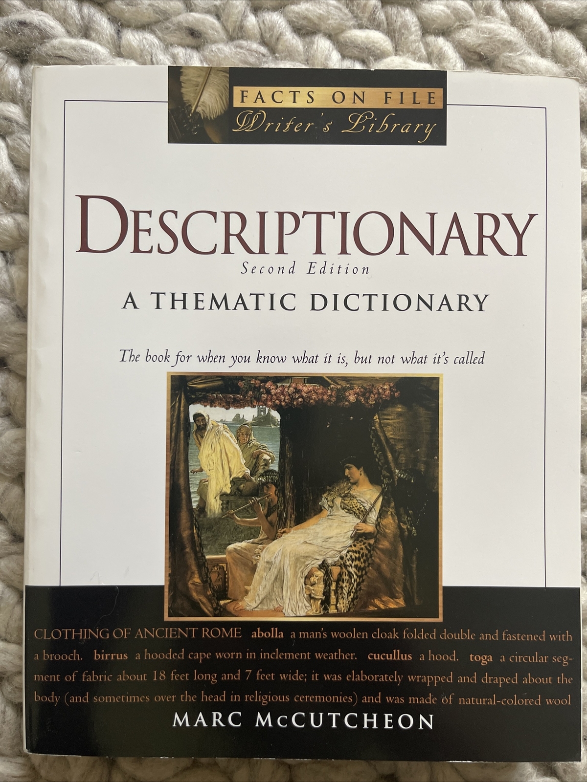 DESCRIPTIONARY: A THEMATIC DICTIONARY; 2ND EDITION By Marc Mccutcheon ...