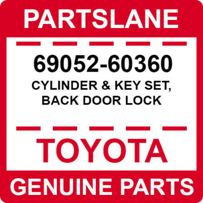 69052-60360 Toyota OEM Genuine CYLINDER & KEY SET, BACK DOOR LOCK | eBay