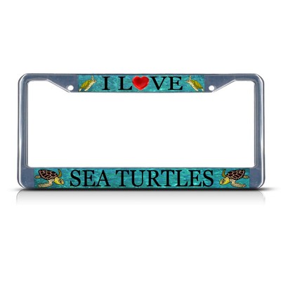 I LOVE SEA TURTLES Chrome Metal Heavy Duty License Plate Frame Tag ...