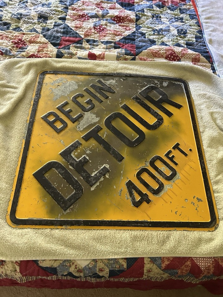 VTG.EMBOSSED METAL CONSTRUCTION DETOUR SIGN, 1940- 1960'S. BEGIN DETOUR ...