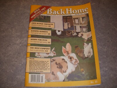 BACK HOME Magazine, MARCH/APRIL 1998, SUSTAINABLE LIVING, FREE-RANGE ...