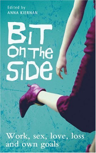 Anna Kiernan Bit on the Side (Paperback) 9781905762057 | eBay