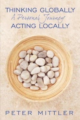 Peter Mittler Thinking Globally Acting Locally (Poche) | eBay